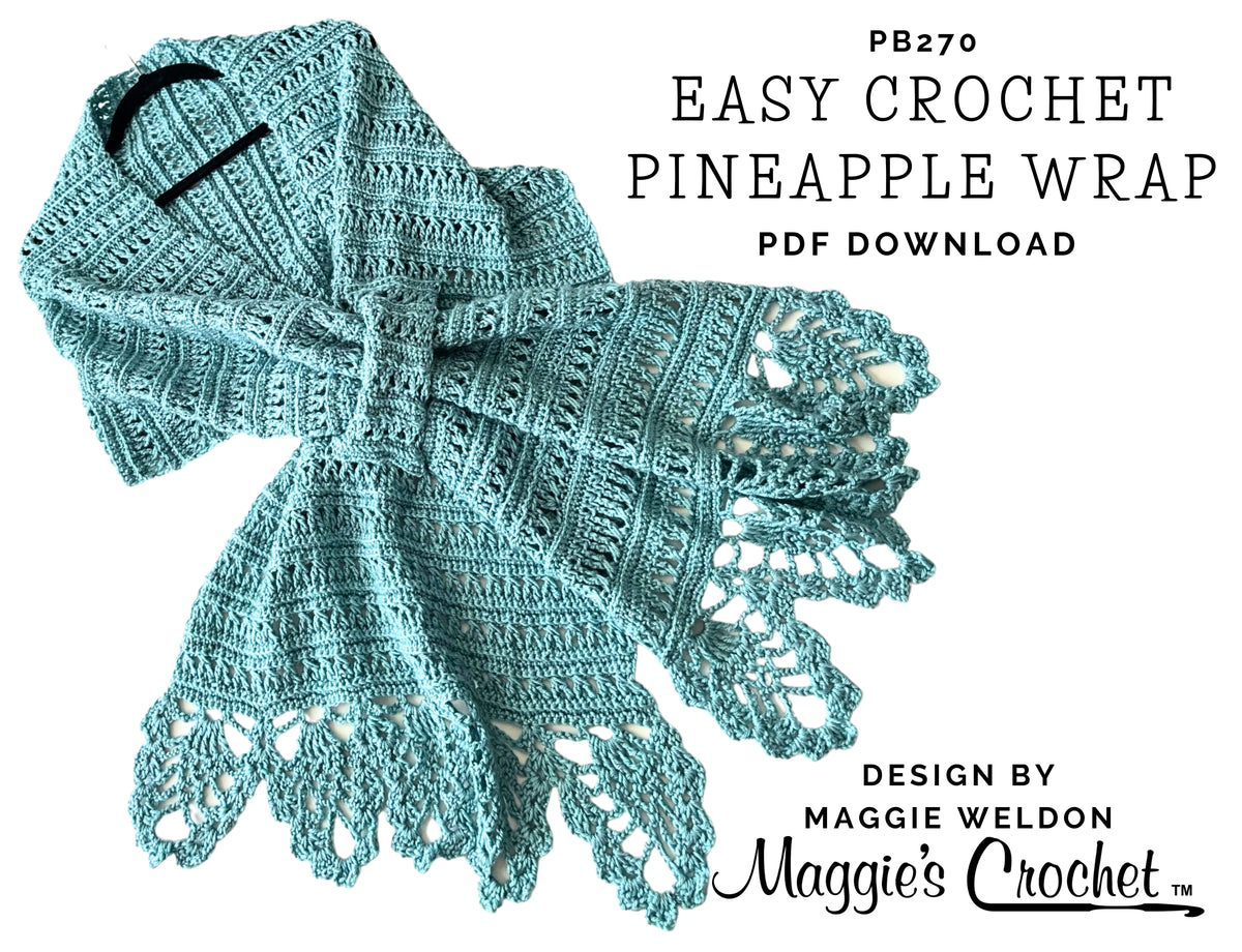 NEW Easy Crochet Pineapple Wrap Crochet Pattern– Maggie's Crochet