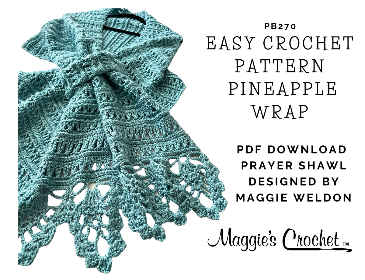 NEW Easy Crochet Pineapple Wrap Crochet Pattern– Maggie's Crochet